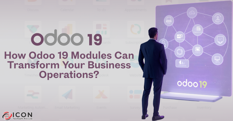 Odoo 19 Guide: Transform Your Business Efficiency - Icon TechSoft Pvt. Ltd.